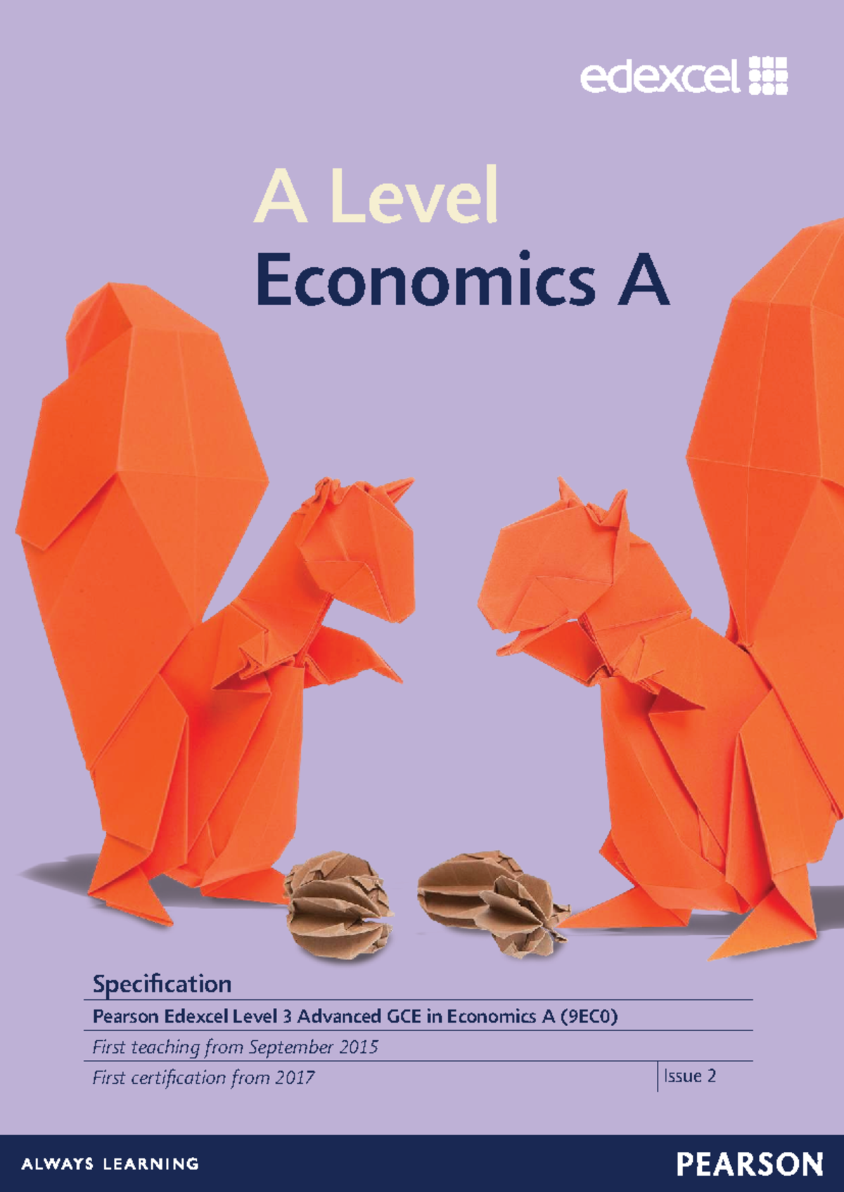 Pearson Edexcel A Level Economics A: Specification Overview (Issue 2 ...