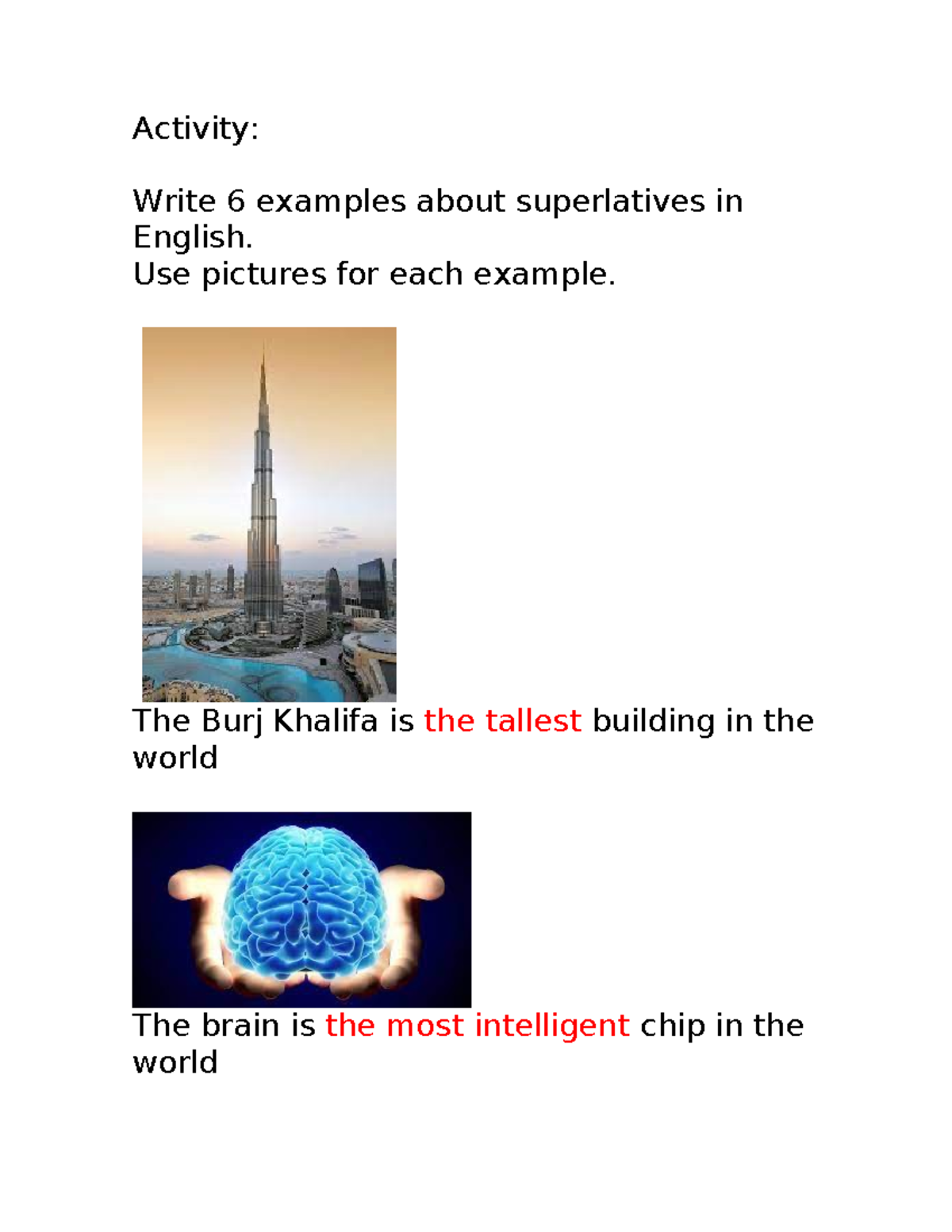 Superlatives - Inglés II - Use pictures for each example. The Burj ...