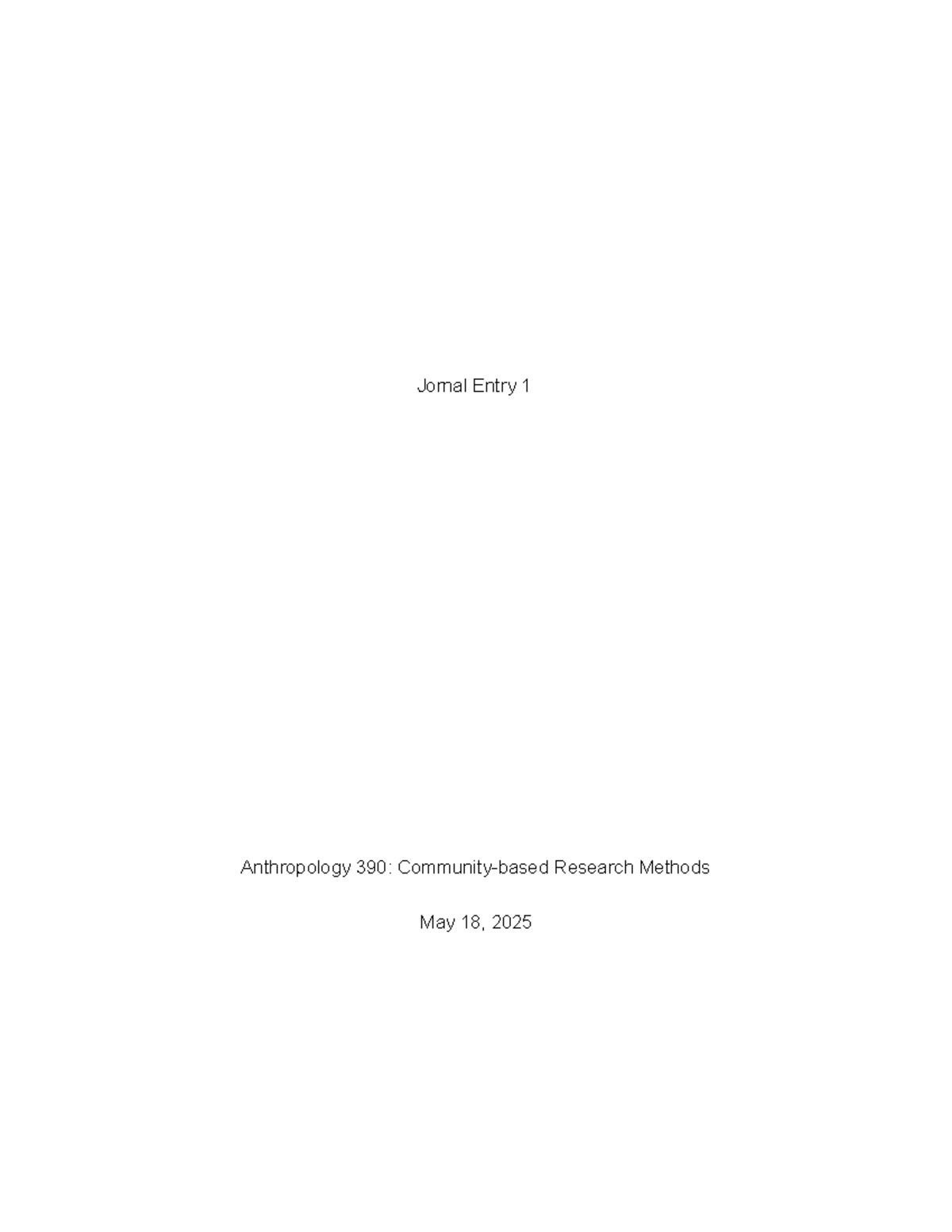 Anth 390: Journal Entry 1 on Reflexivity and Ethics in Research - Studocu