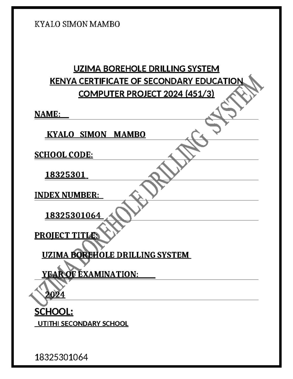 KCSE 2024 - Uzima Borehole Drilling System Project by Kyalo Mambo - Studocu