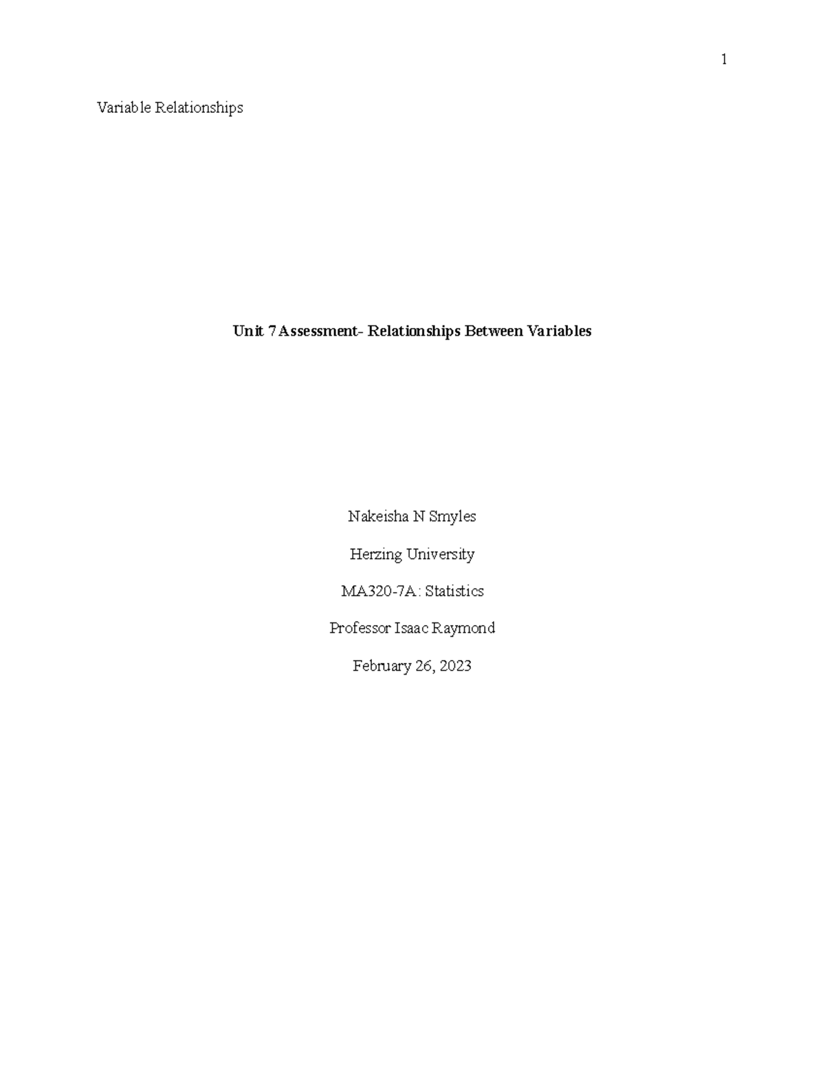 Unit 7 Assessment - Analyzing Relationships Between Variables in MA320 ...