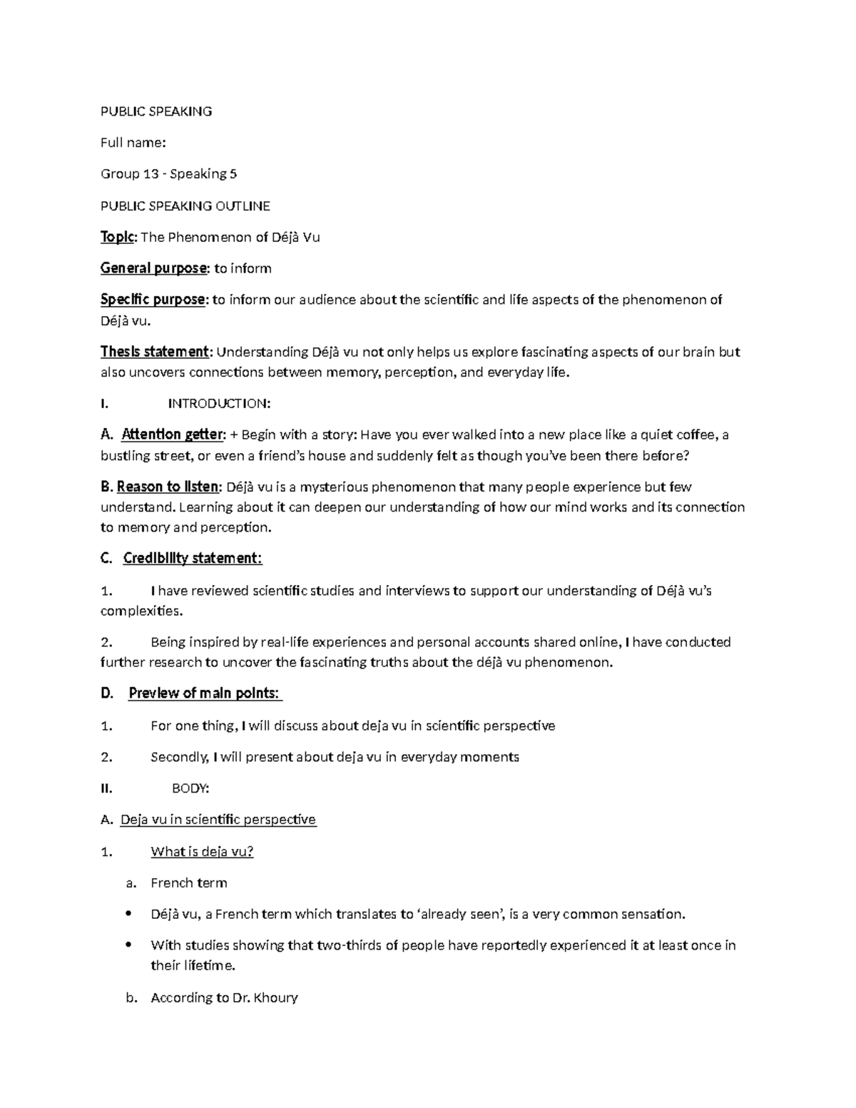 Public Speaking outline - PUBLIC SPEAKING Full name: Group 13 ...