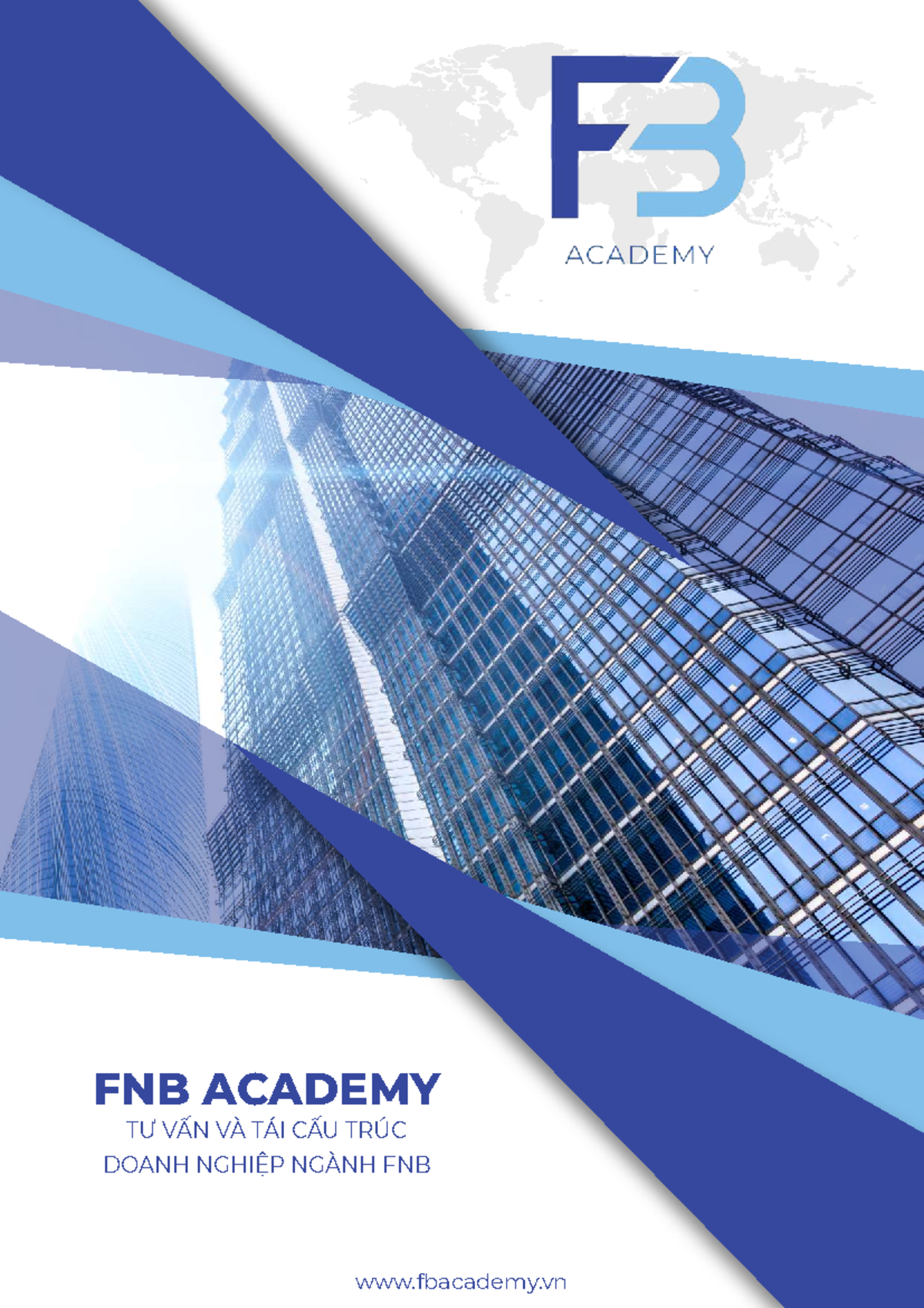 Hồ sơ năng lực FB Academy - fbacademy FNB ACADEMY TƯ VẤN VÀ TÁI CẤU ...