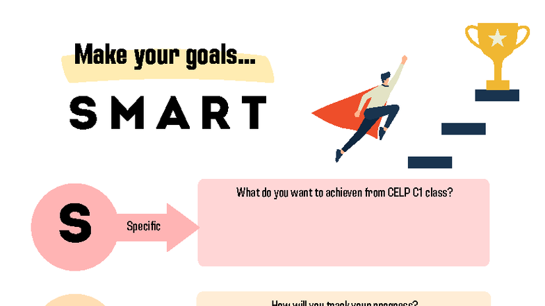 My goal for C1 - for students to set smart goals for the course they ...