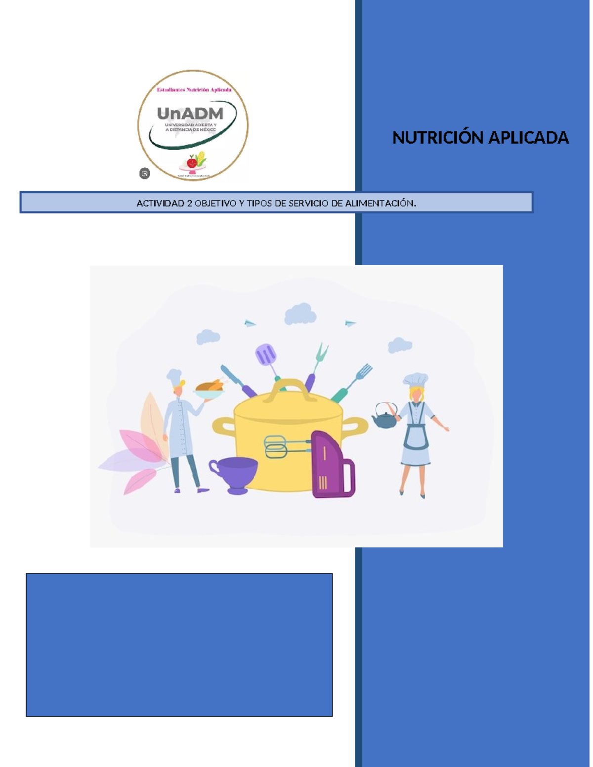 NUTRICIÓN APLICADA: Actividad 2 sobre Servicios de Alimentación y Objetivos - Studocu