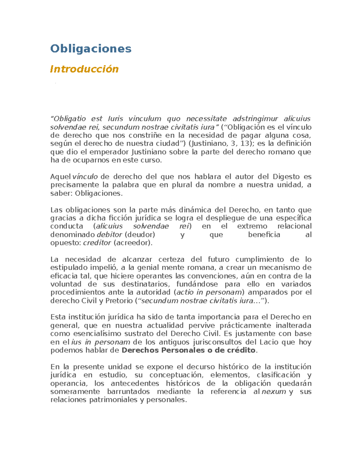 Resumen Unidad 1 - Obligaciones Introducción “Obligatio est Iuris ...