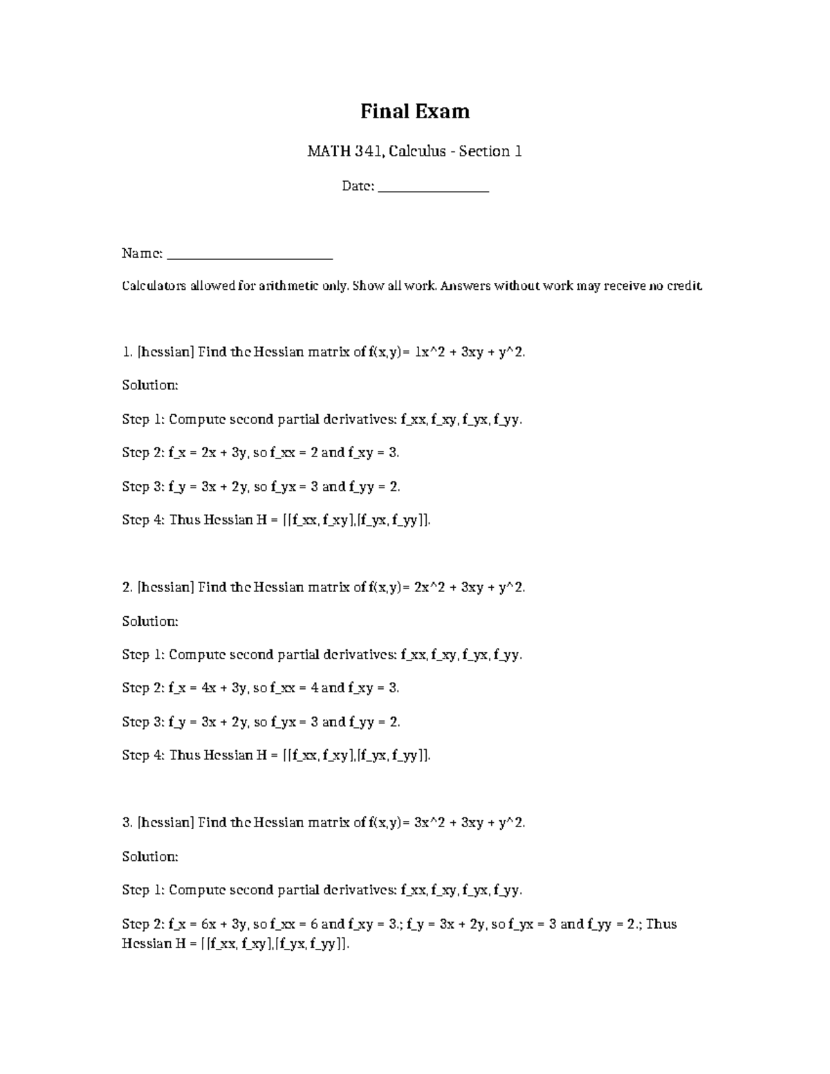 Final Exam Solutions for MATH 341: Hessian Matrix Calculations - Studocu