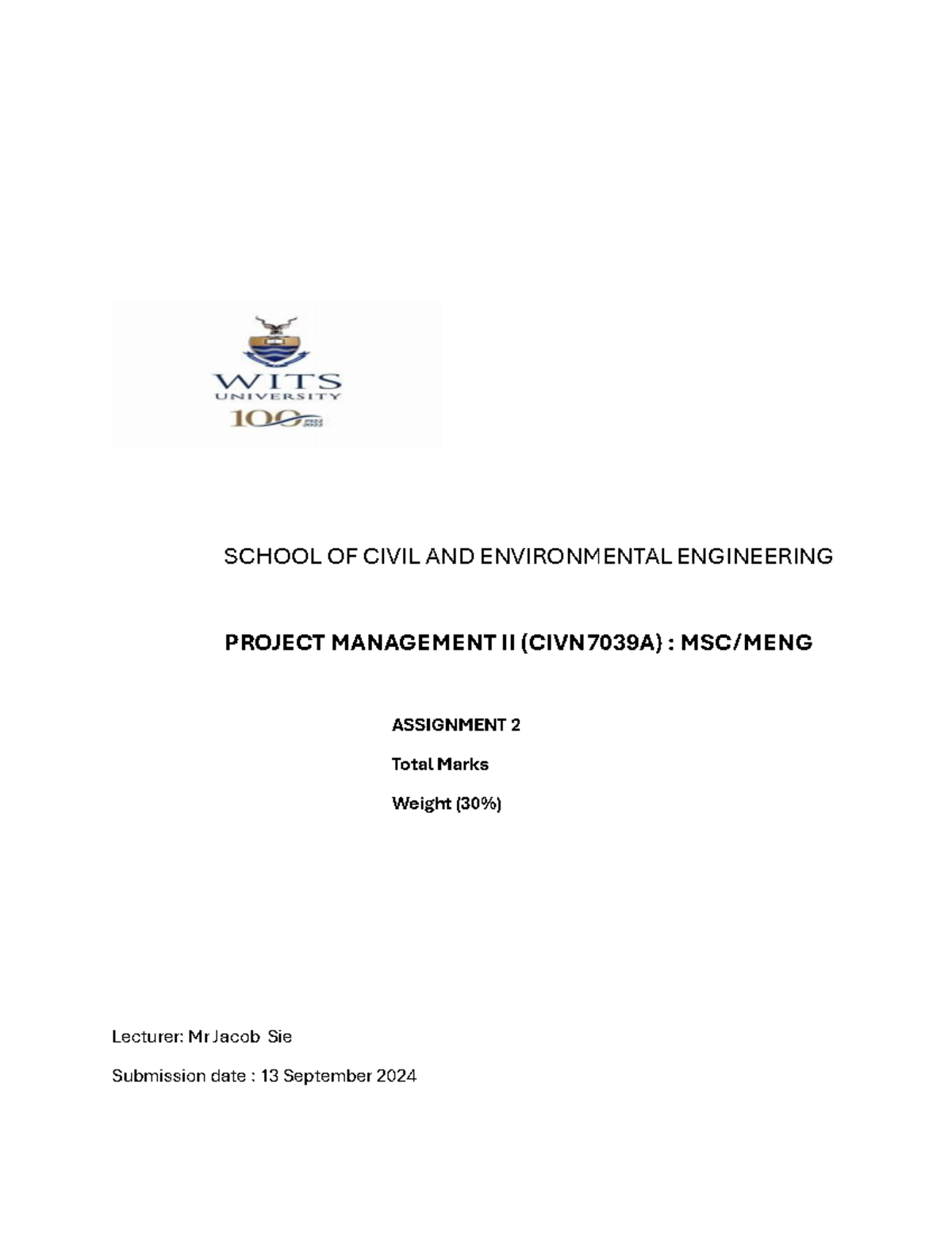 Assignment 2 - Project Management II (CIVN7039A) Analysis and Tasks ...