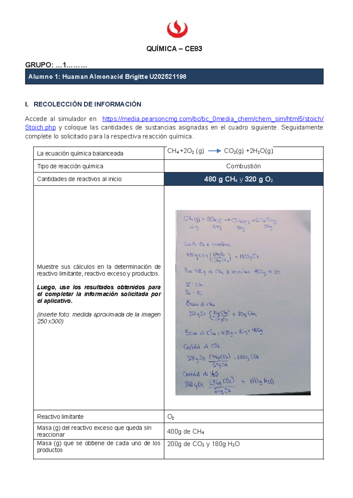QUÍMICA CE83 ACTIVIDAD ASINCRÓNICA 4: Cálculos de Reacción - Studocu