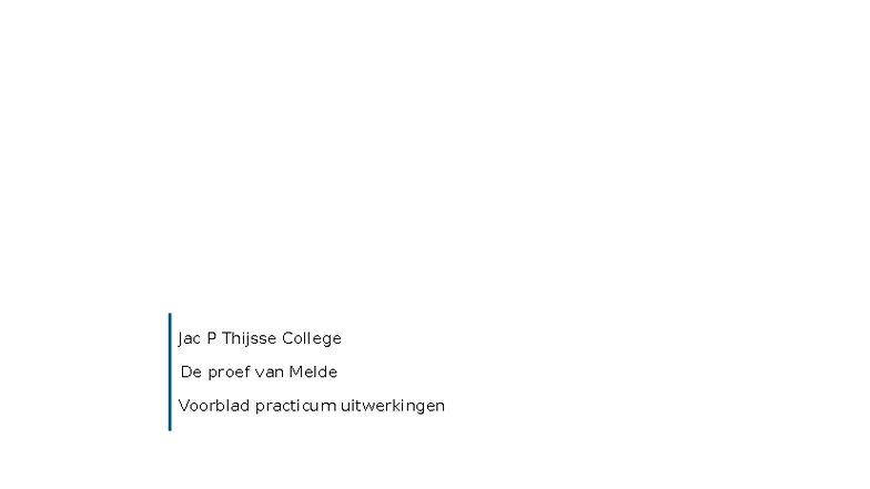 De proef van Melde: Practicum Uitwerkingen en Analyse - Studeersnel