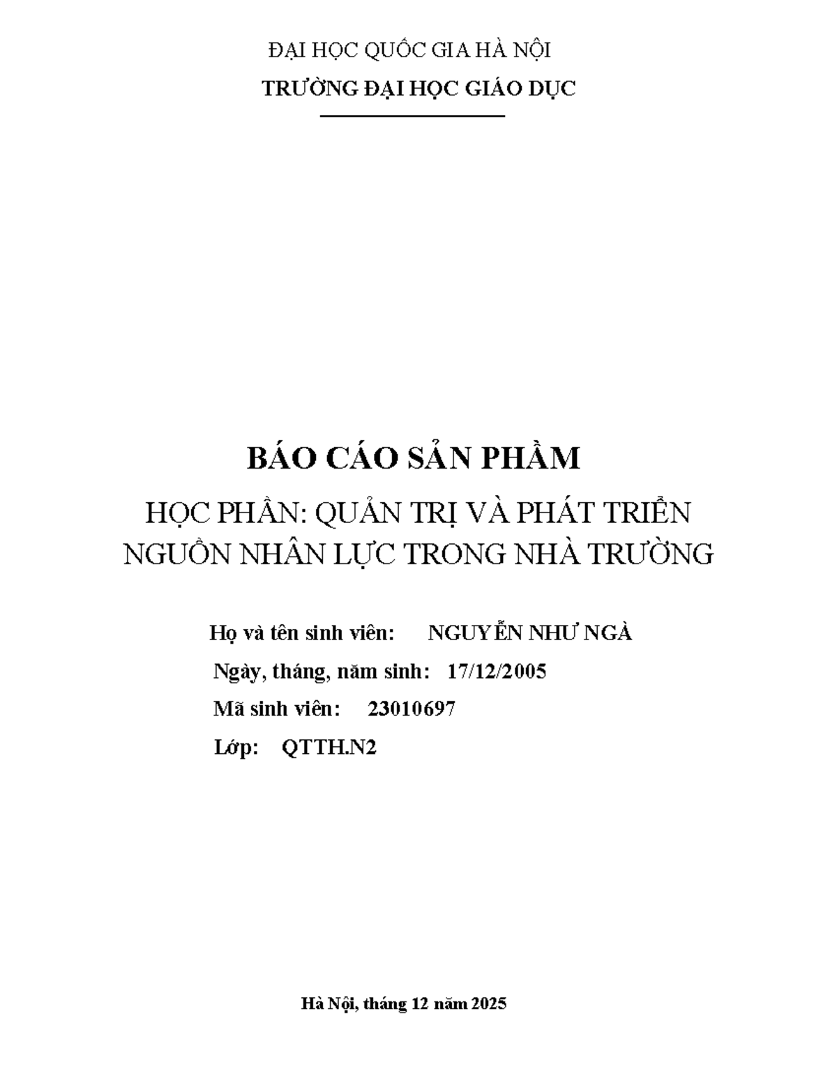 Báo cáo Đề bài QTPTNNL: Quản trị và Phát triển Nguồn Nhân lực trong Nhà ...