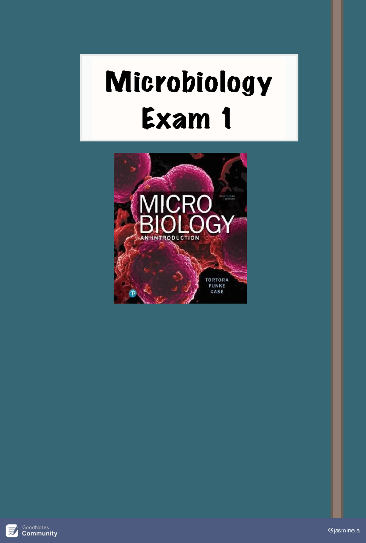 Microbiology Exam 1 Notes - Microbiology Exam 1 CHAPTER 1 The microbial ...