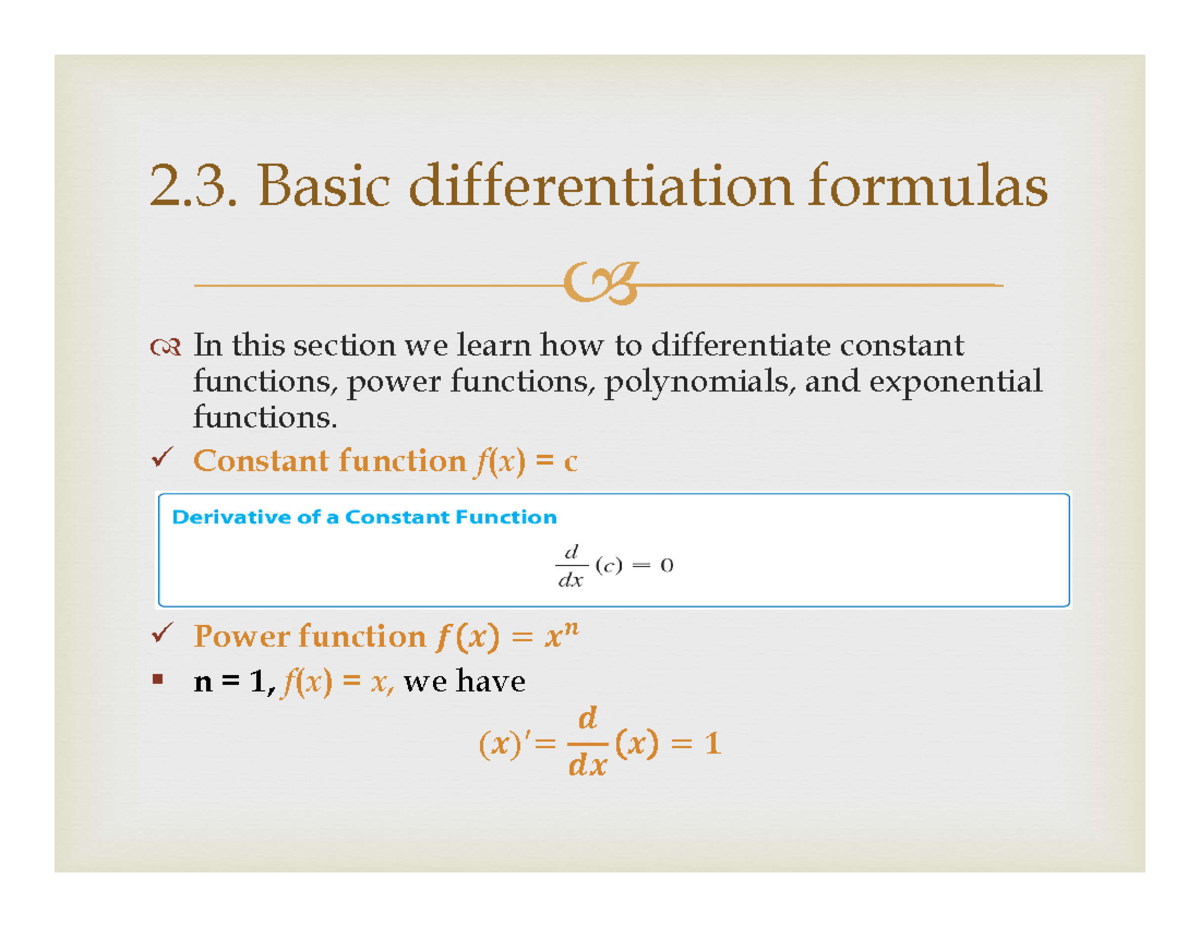 2.3. Basic differentiation formulas - In this section we learn how to differentiate constant ...