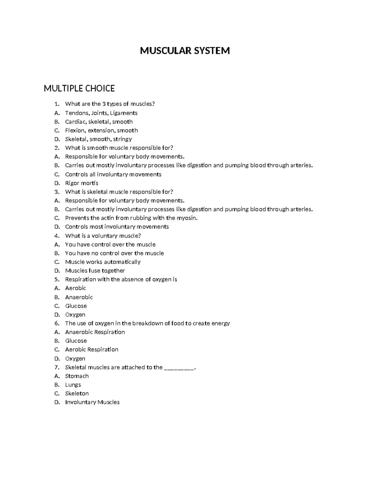 Muscular System - gggggg - MUSCULAR SYSTEM MULTIPLE CHOICE What are the ...