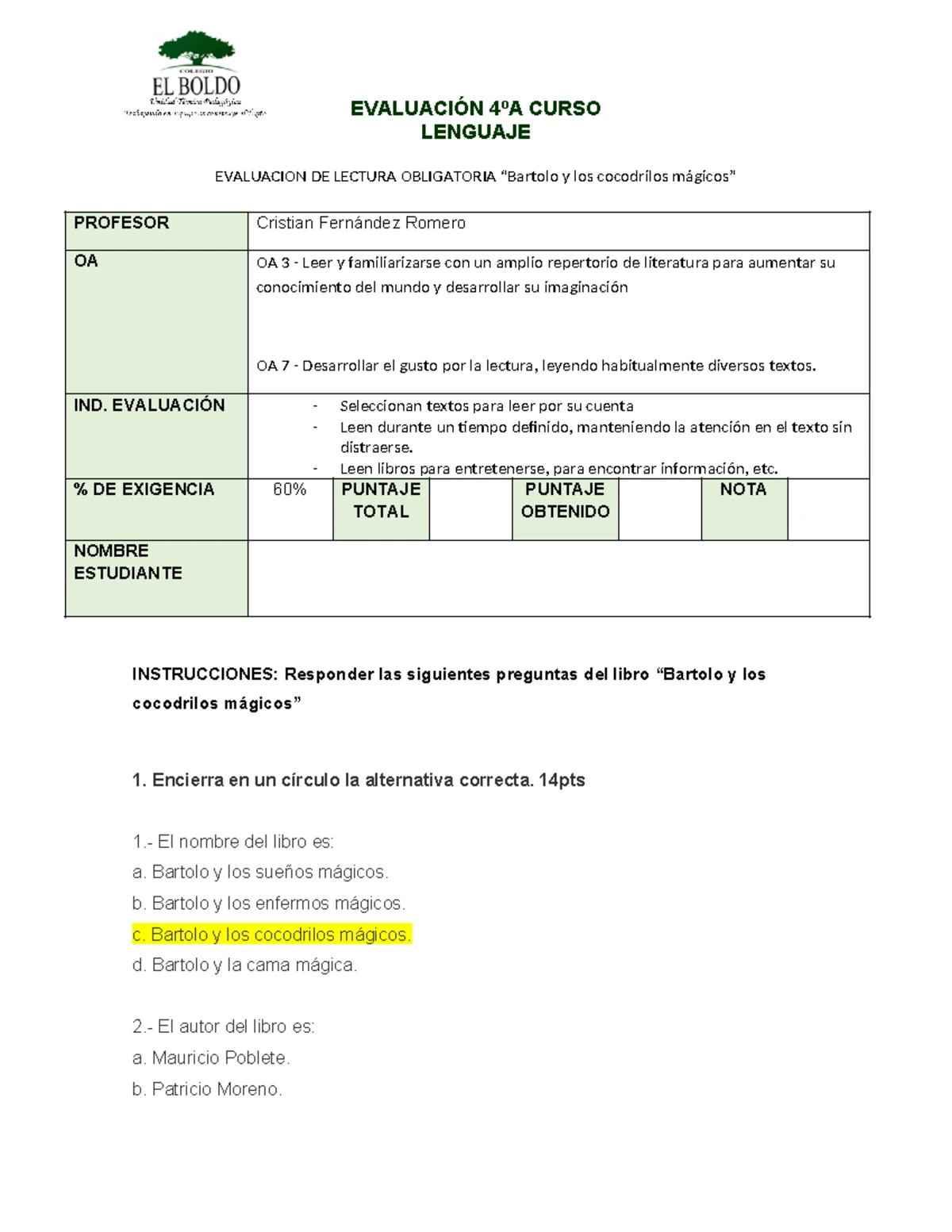 3° Año Básico - Prueba de Lectura "Los Sueños Mágicos de Bartolo" - Studocu