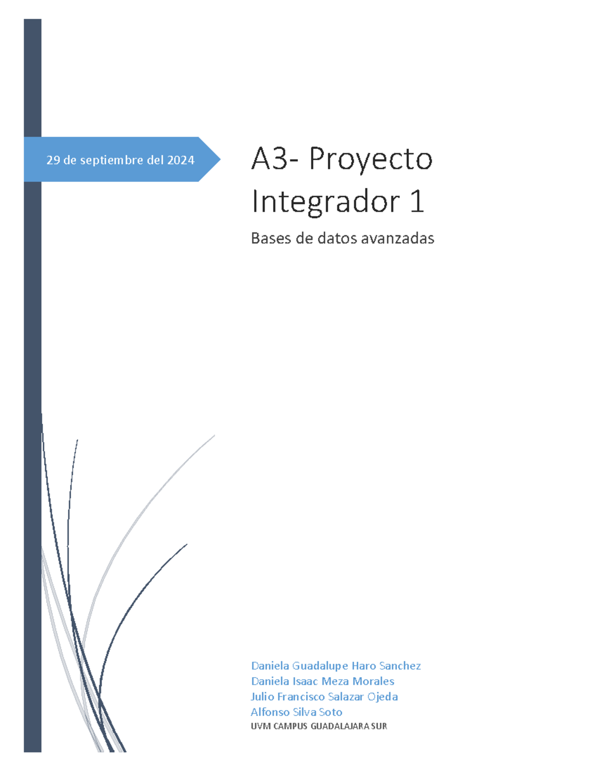 Proyecto Integrador 1 - 29 de septiembre del 2024 A3- Proyecto ...