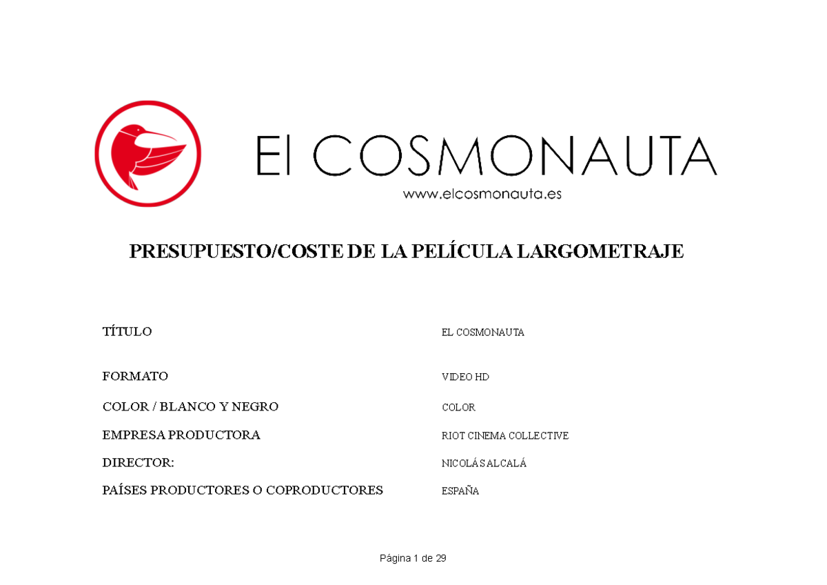Presupuesto de Producción de la Película "El Cosmonauta" - CBBFC ...