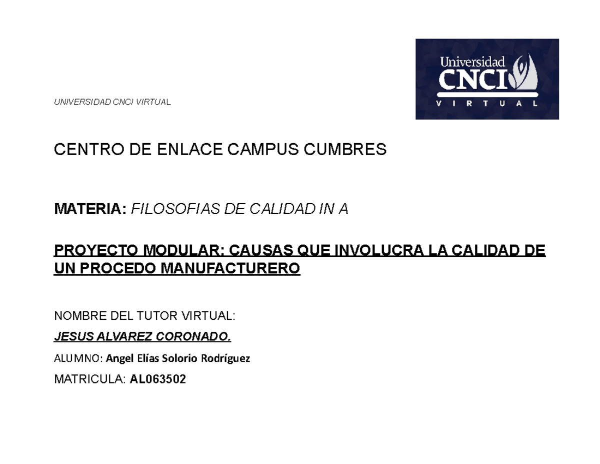 Proyecto Modular- Filosofias DE Calidad - UNIVERSIDAD CNCI VIRTUA L CENTRO DE ENLACE CAMPUS ...