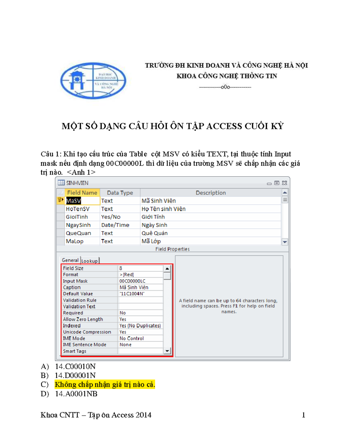 Tổng hợp câu hỏi ôn tập Access cuối kỳ Khoa CNTT Tập 2014 - Studocu