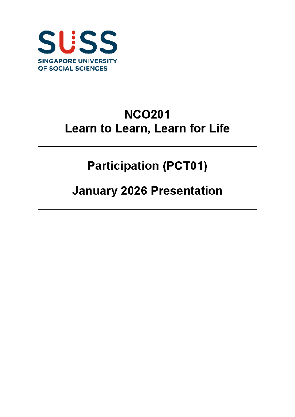 NCO201 Learn to Learn, Learn for Life PCT01 Assignment Guide - Jan 2026 ...