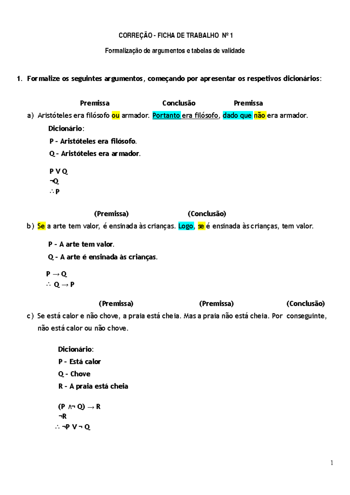 CORREÇÃO FICHA DE TRABALHO Nº 1: Formalização de Argumentos e Tabelas ...