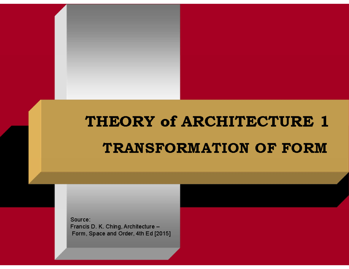 Theory of Architecture 1: Transformation of Forms Explained - Studocu