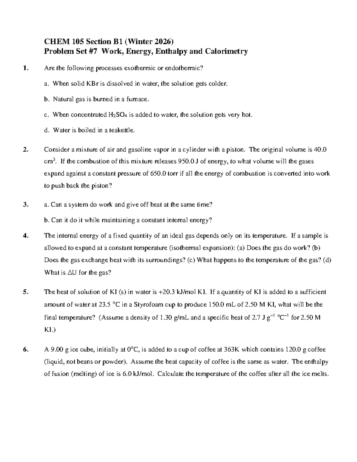CHEM 105 Section B1 (Winter 2026) Problem Set 07: Work, Energy, and ...