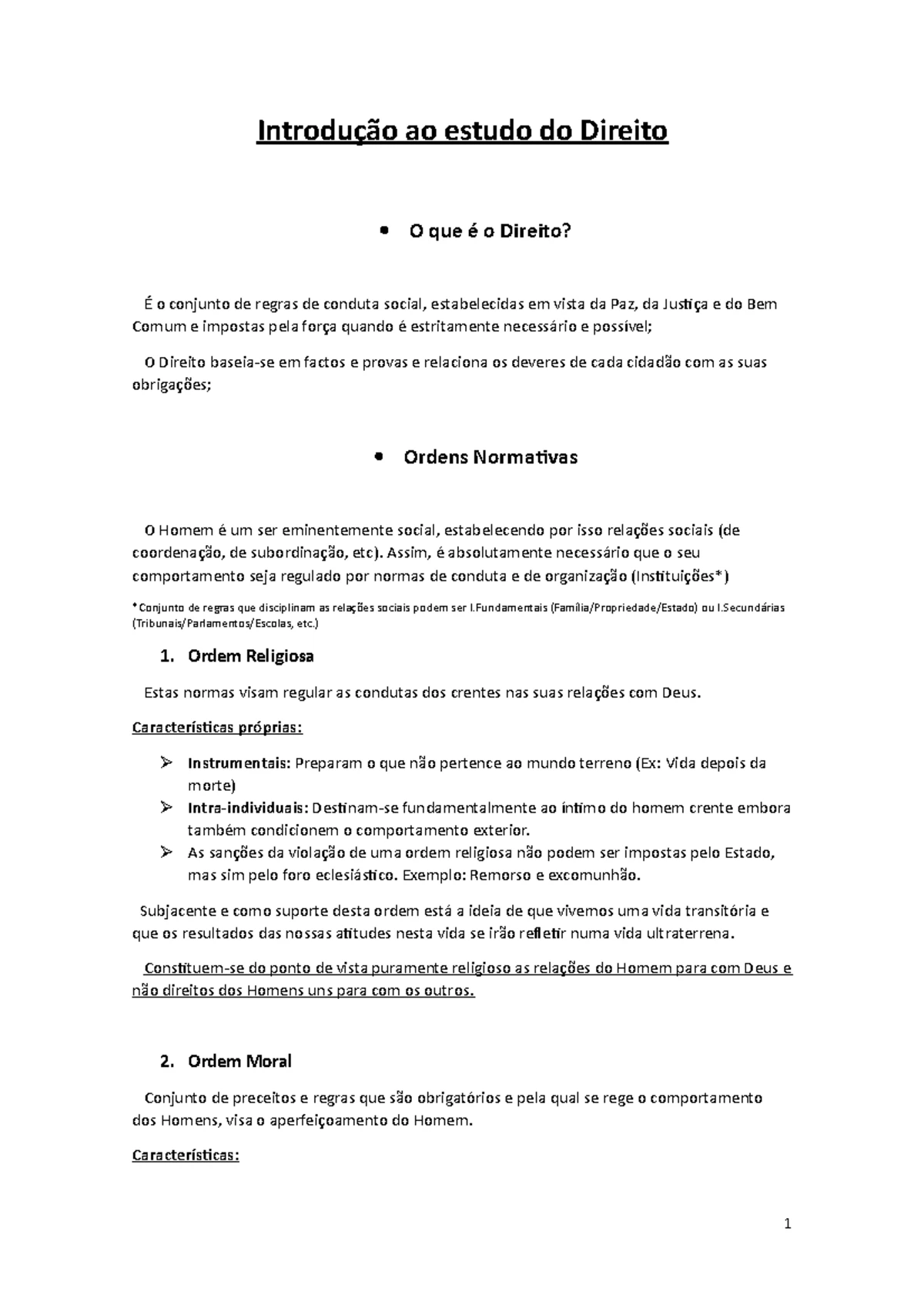 Introdução ao Direito (1ºSemestre) - Introdução ao estudo do Direito O ...