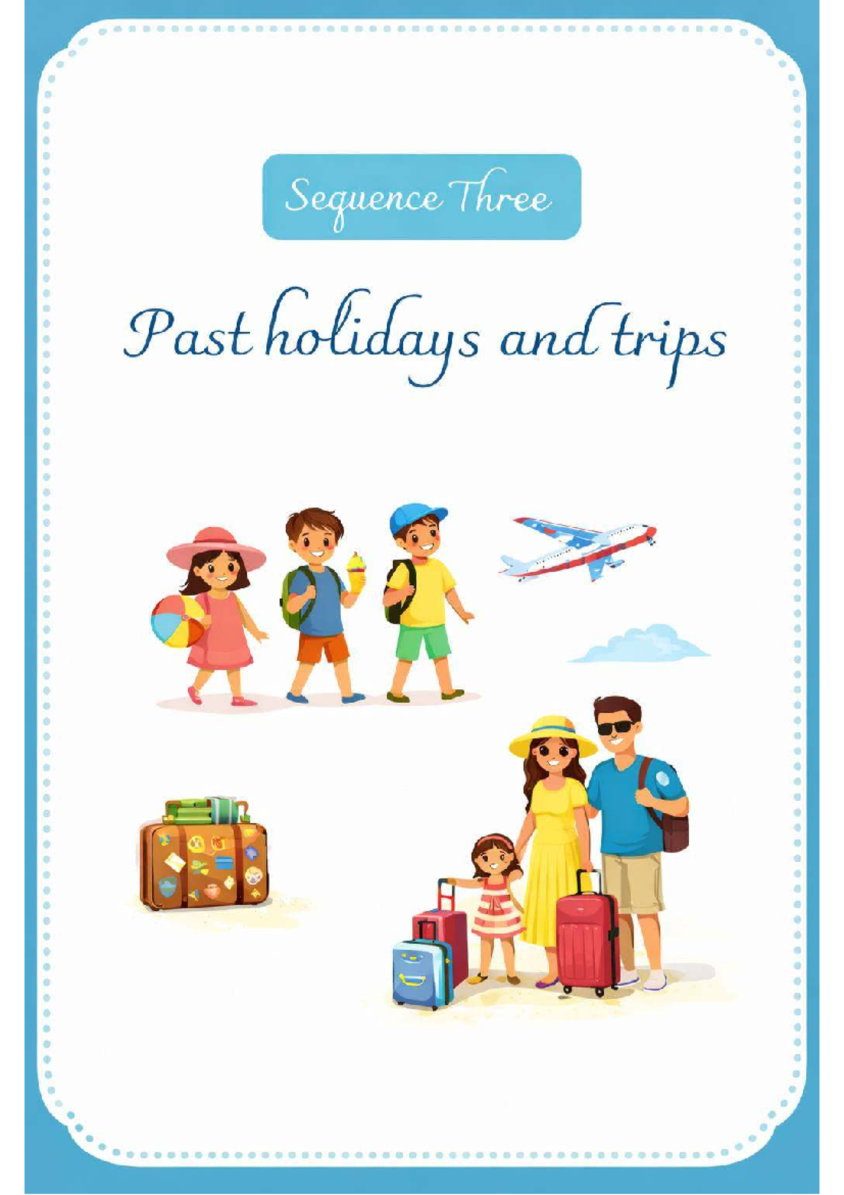 MS1 Sequence 3: Lesson Plans on Past Tense and Holiday Experiences ...