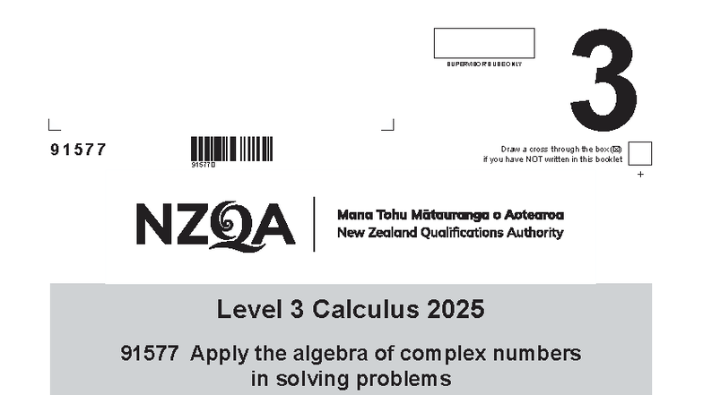 Level 3 Calculus (91577) 2025 Exam Booklet on Complex Numbers - Studocu
