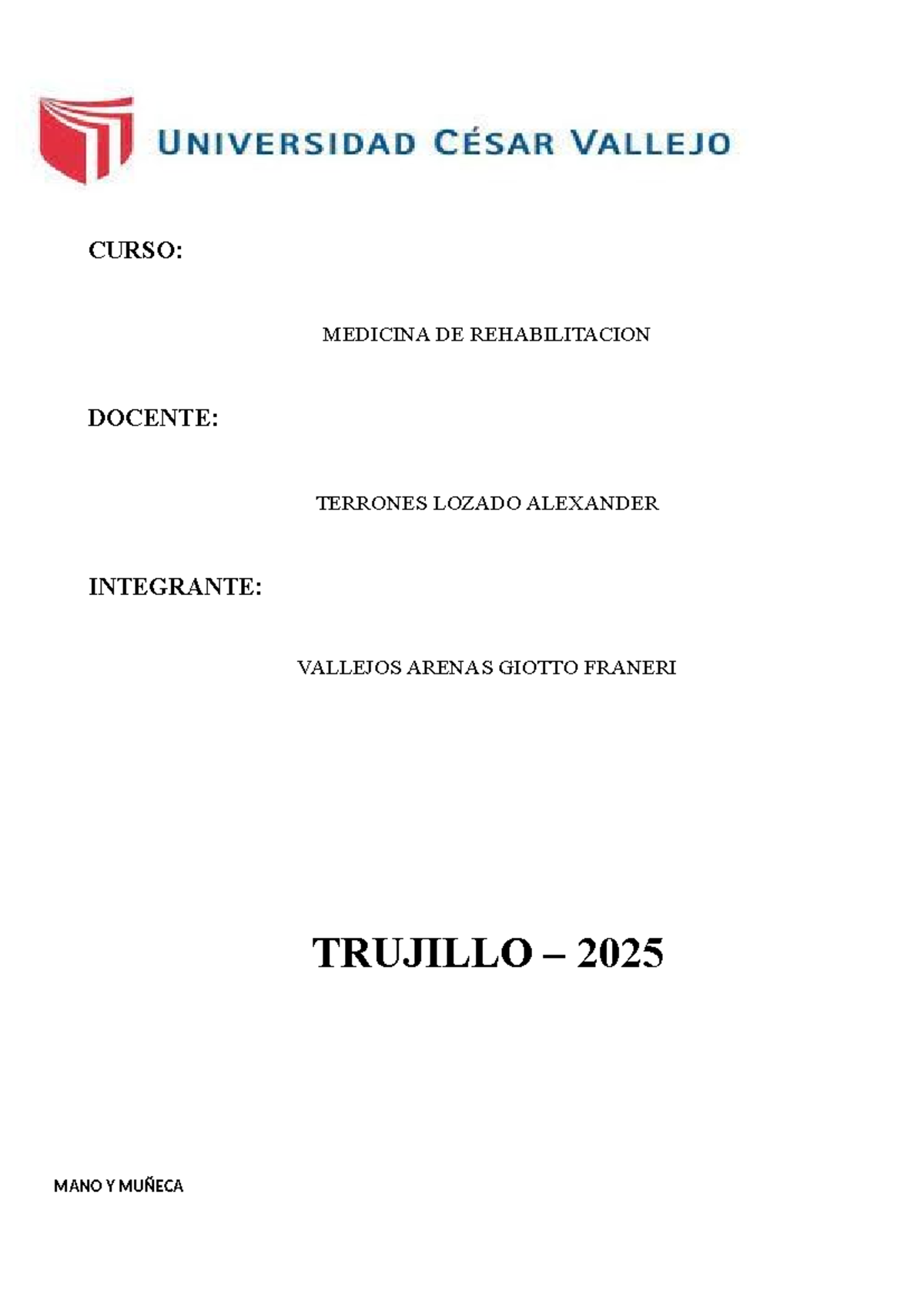 CURSO: MEDICINA DE REHABILITACION - ANATOMÍA Y LESIONES DE MANO Y ...