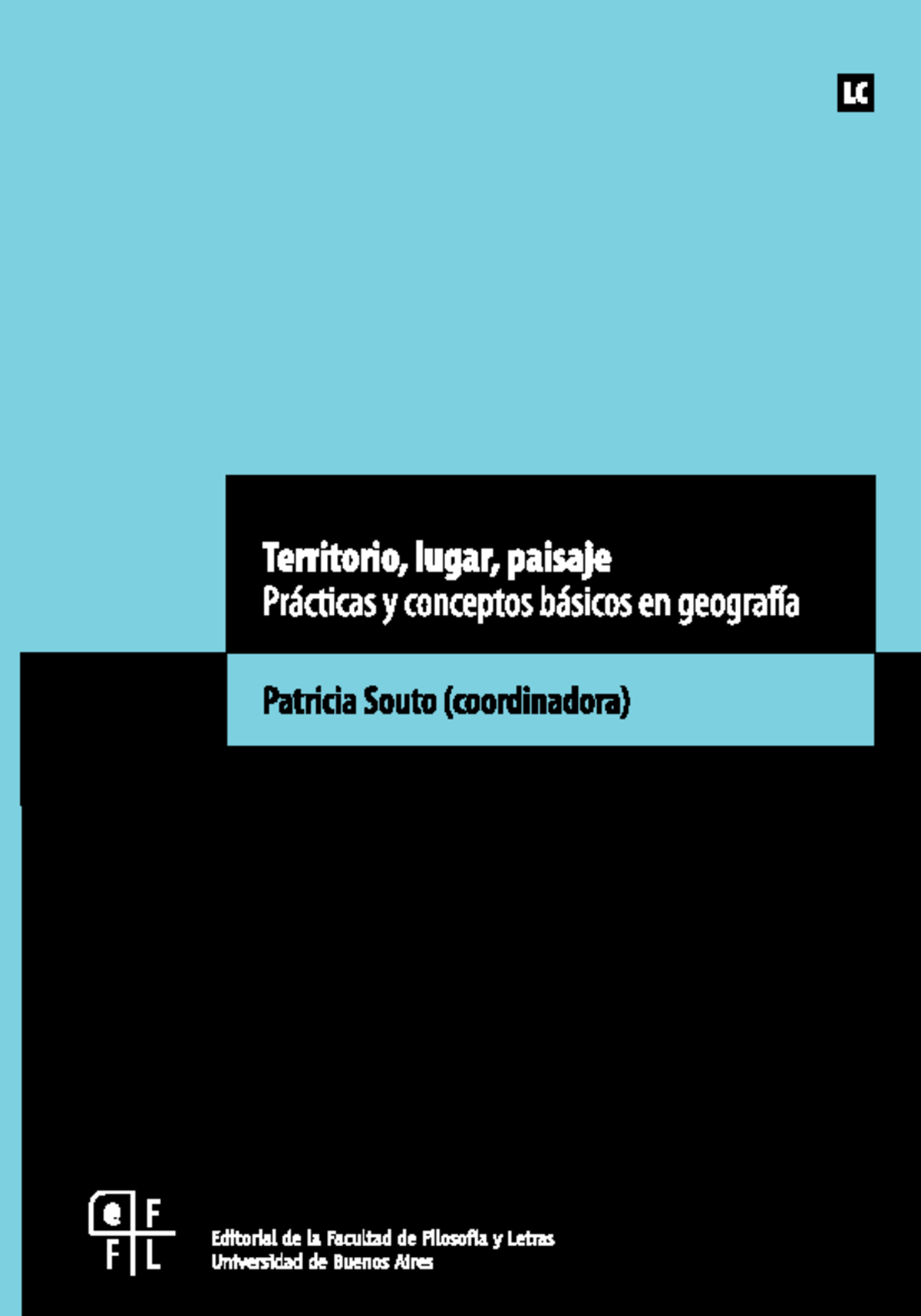 Territorio, Lugar y Paisaje: Conceptos Clave en Geografía (LC) - Studocu
