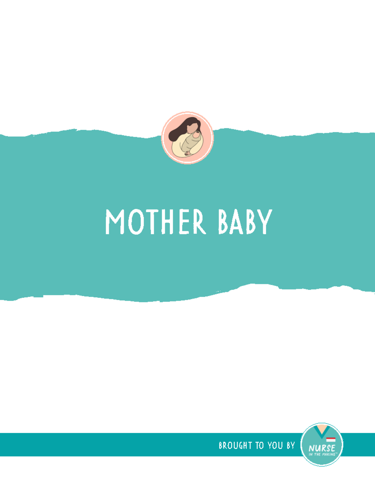 Mother baby OB Resource Packet - BROUGHT TO YOU BY MOTHER BABY By ...