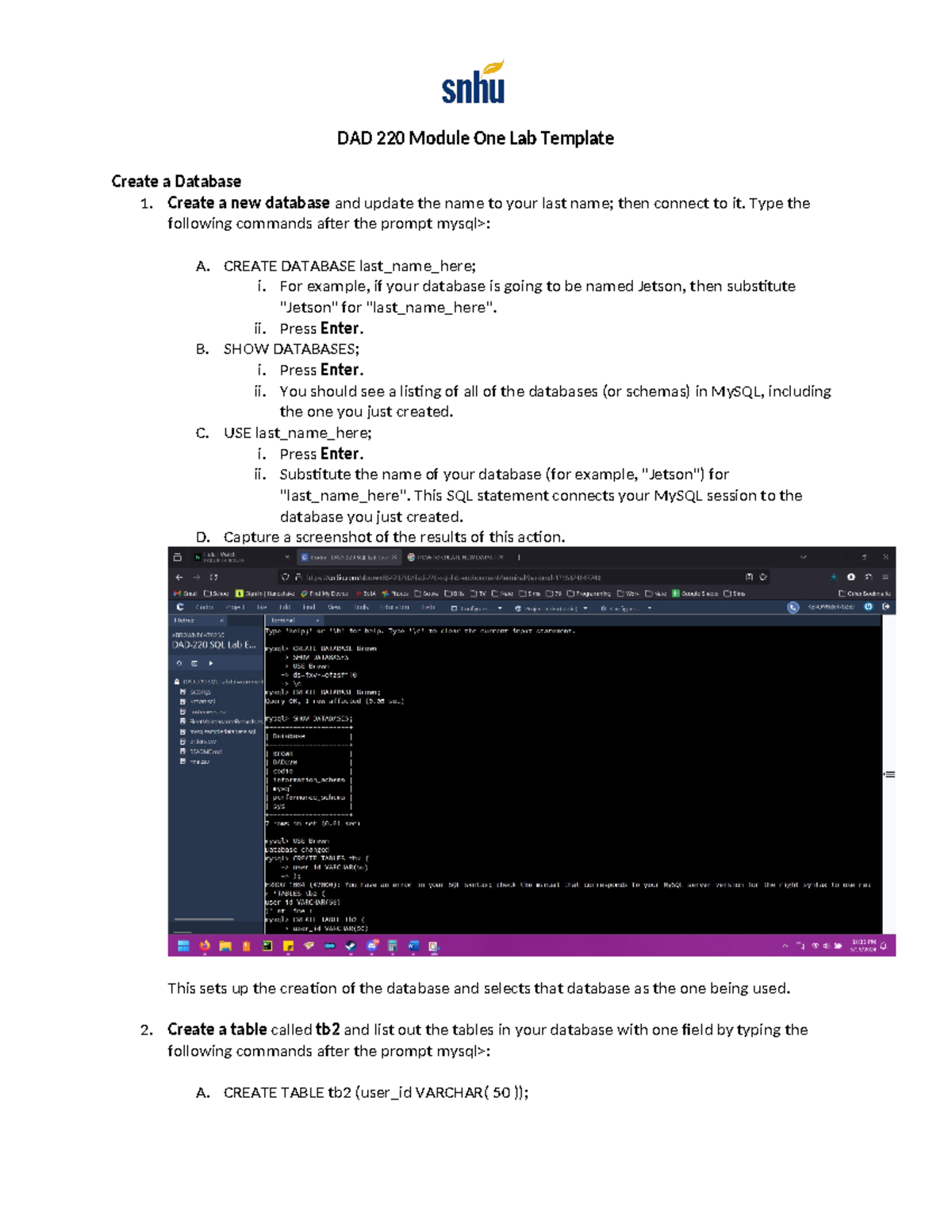 DAD-220 Module One Lab - DAD 220 Module One Lab Template Create a Database 1. Create a new ...