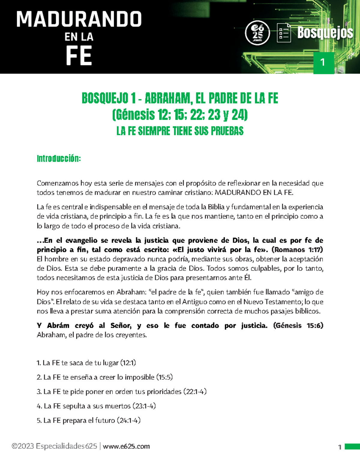 Bosquejo Madurando - BOSQUEJO 1 – ABRAHAM, EL PADRE DE LA FE (Génesis 12; 15; 22; 23 y 24) LA FE ...