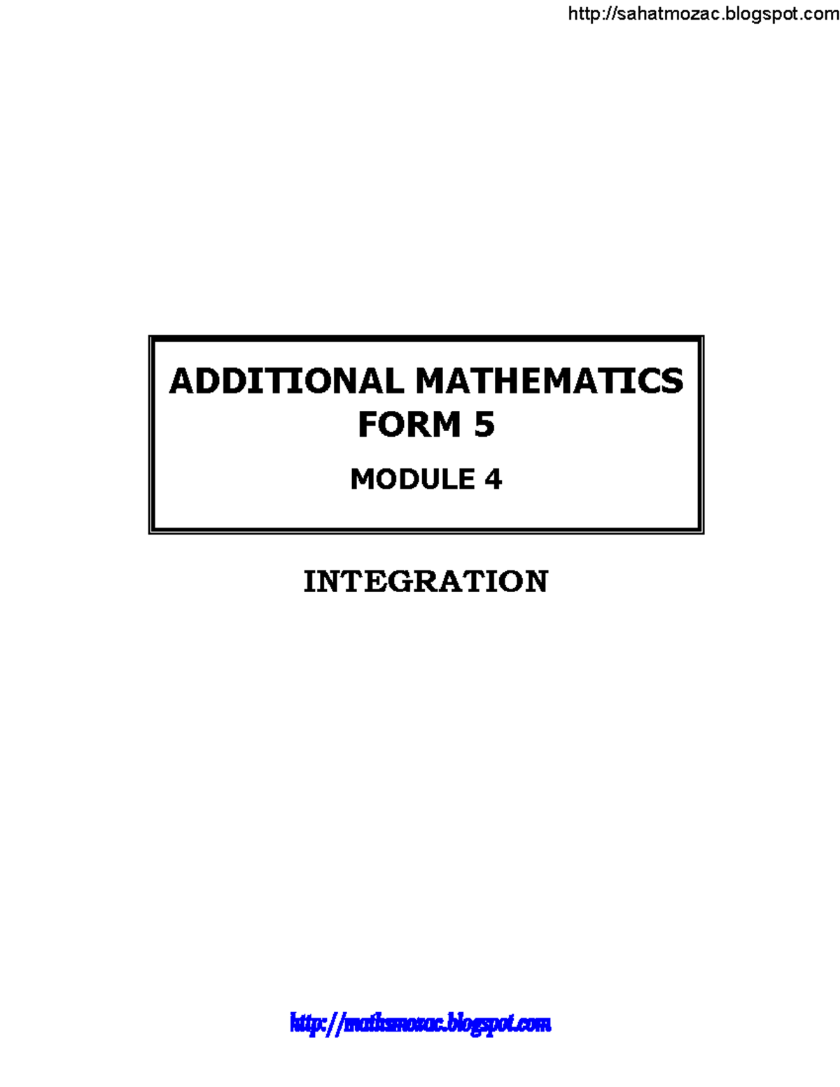 Additional Mathematics FORM 5 Module 4 C copy - INTEGRATION ADDITIONAL ...
