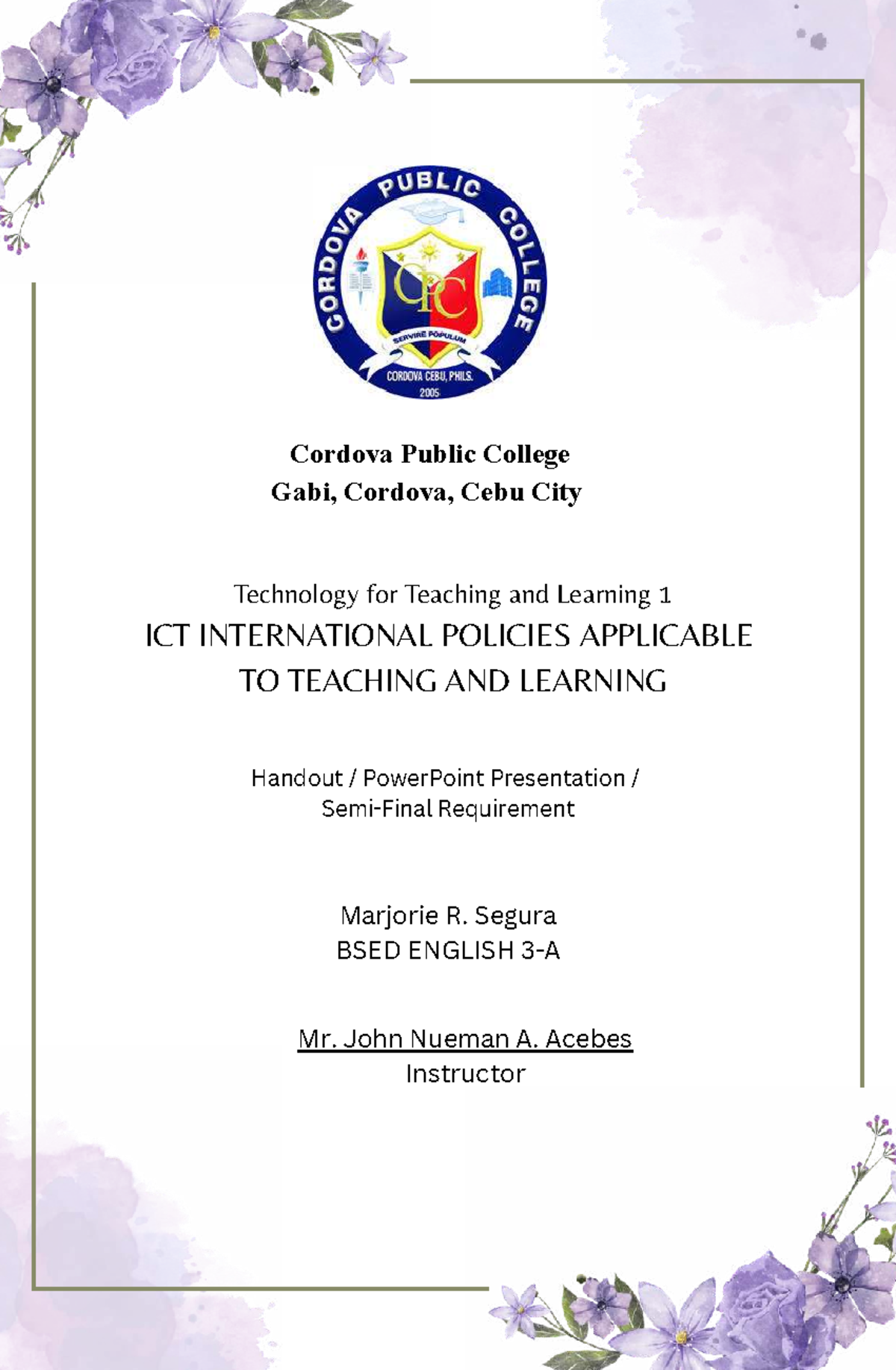 Segura - ICT International Policies in Teaching & Learning 1 Handout ...