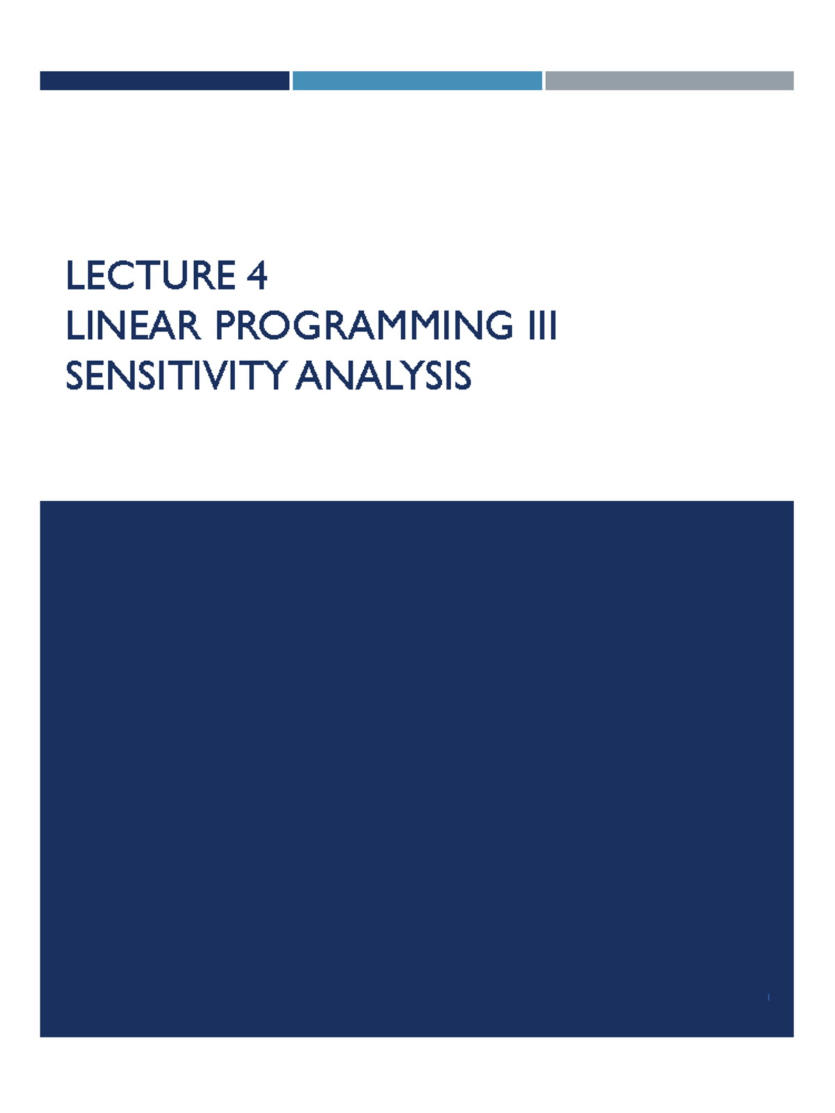 LECTURE 4: LINEAR PROGRAMMING SENSITIVITY ANALYSIS NOTES - Studocu