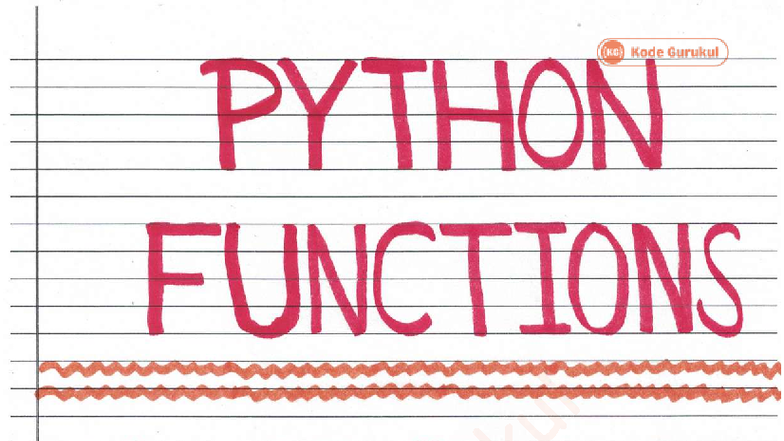 PYTHON (KG) Kode Gurukul Functions: Understanding and Examples - Studocu