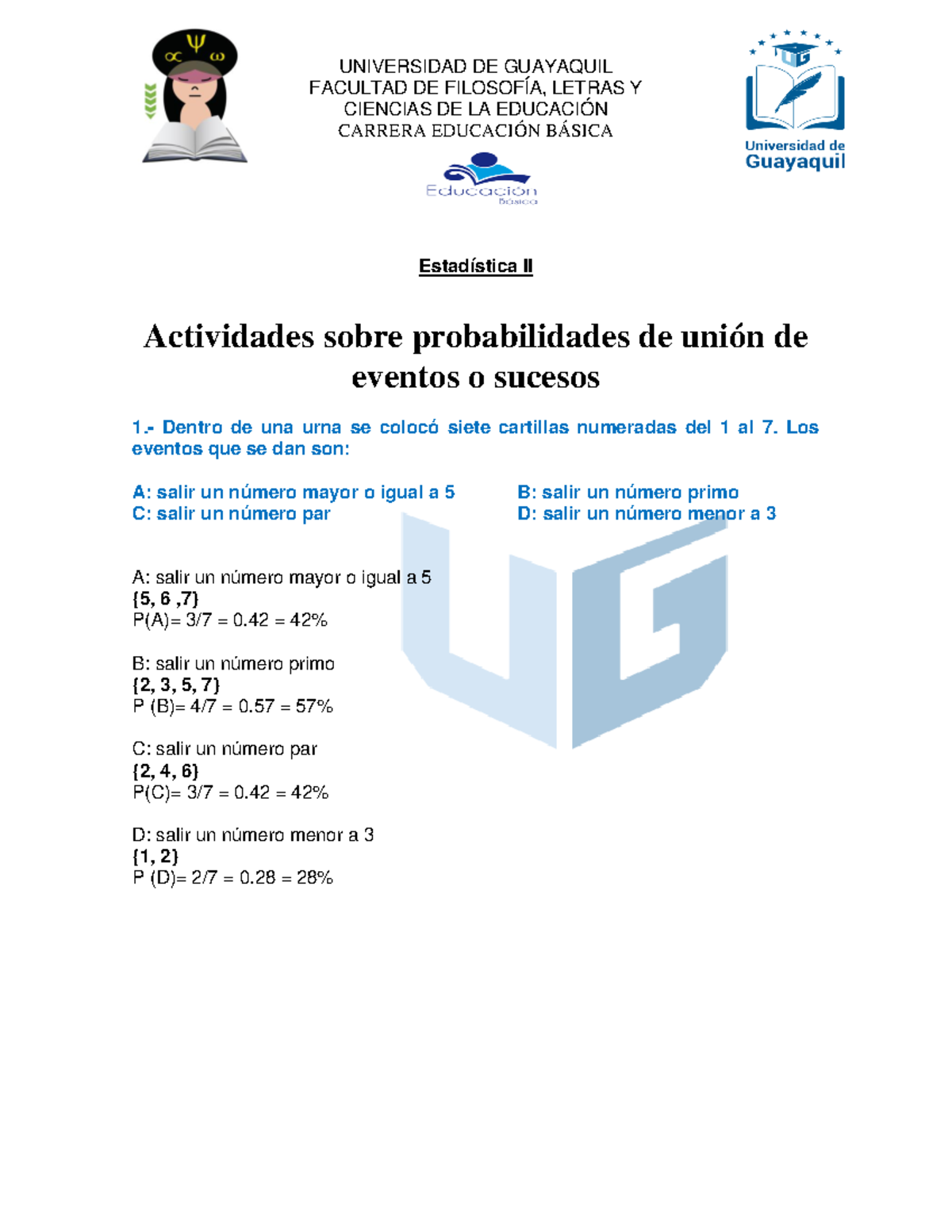 Probabilidad unión de evento o suceso - UNIVERSIDAD DE GUAYAQUIL ...