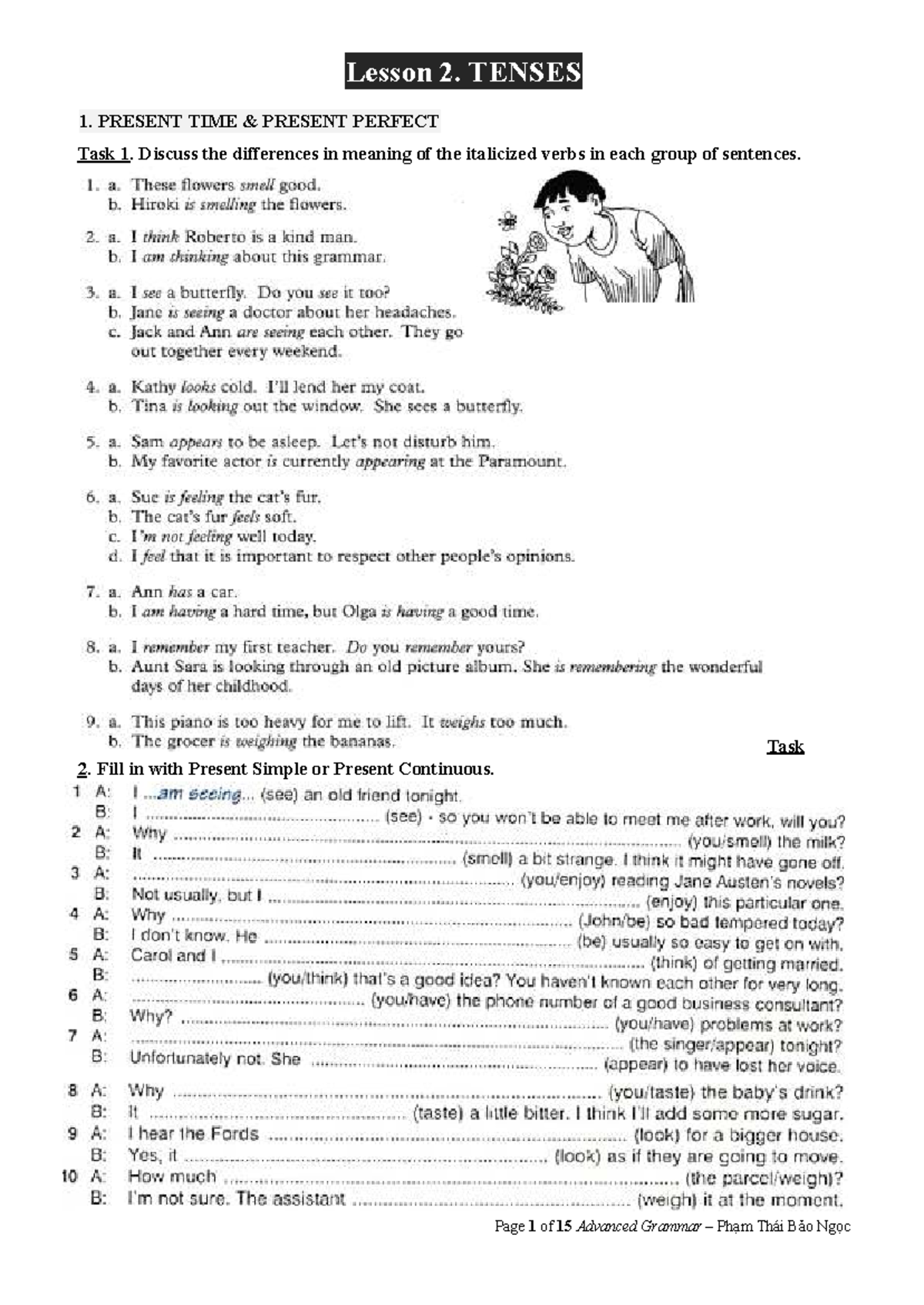 Advanced Grammar Lesson 2: Tenses - Present Time & Perfect - Studocu