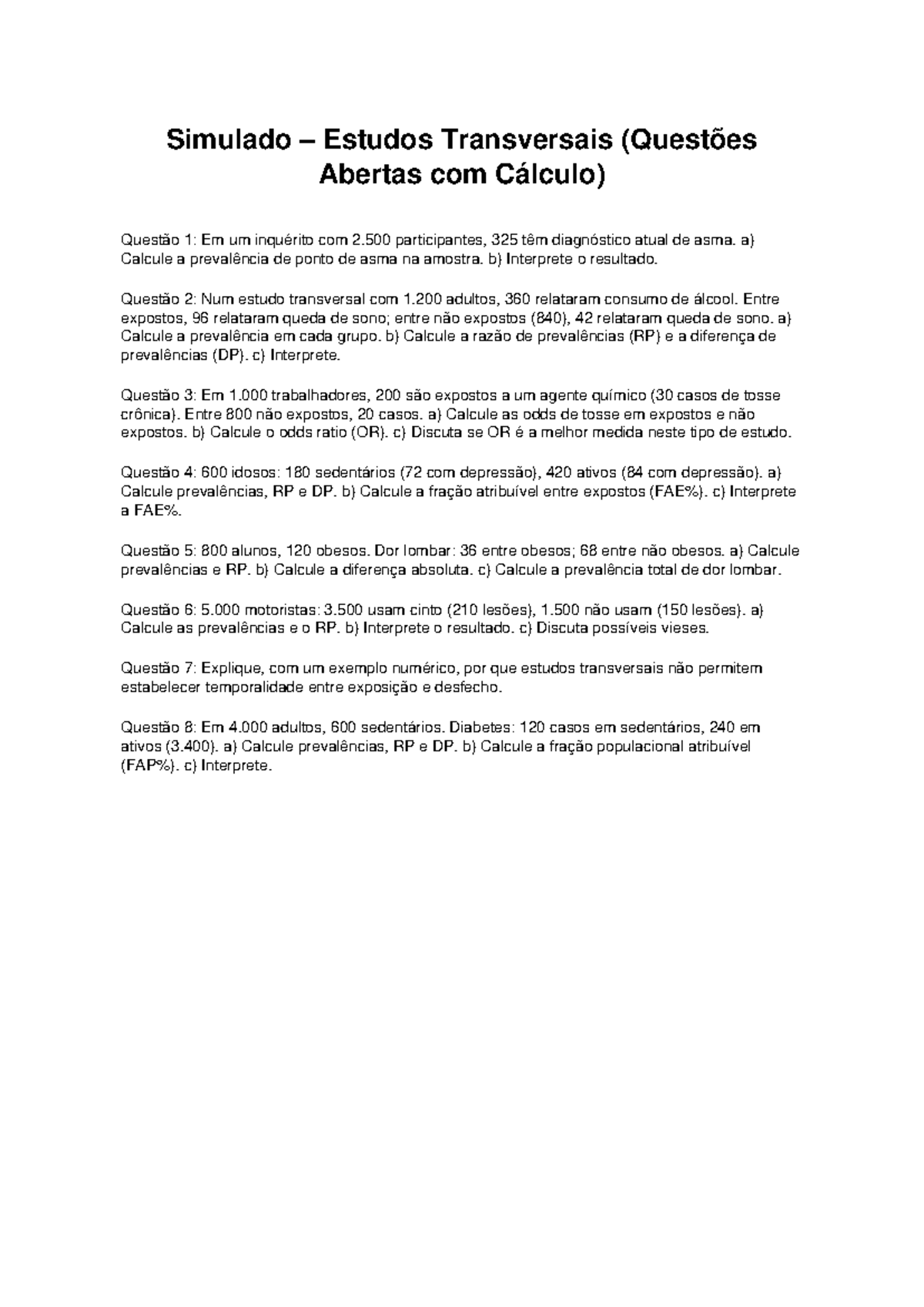 Simulado Estudos Transversais - Questões e Cálculos (Códigos) - Studocu