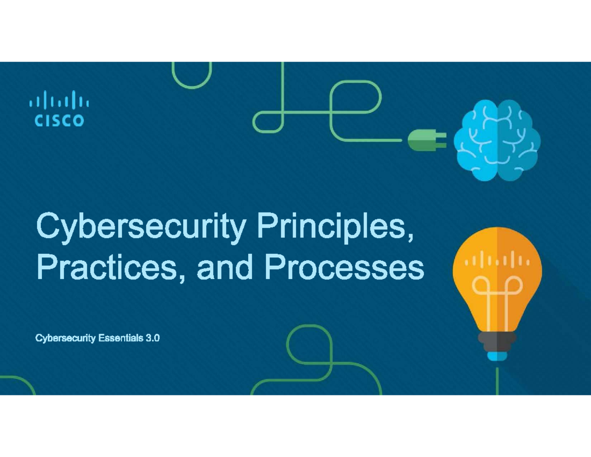 Cybersecurity Essentials 3.0: Principles and Practices - Studocu