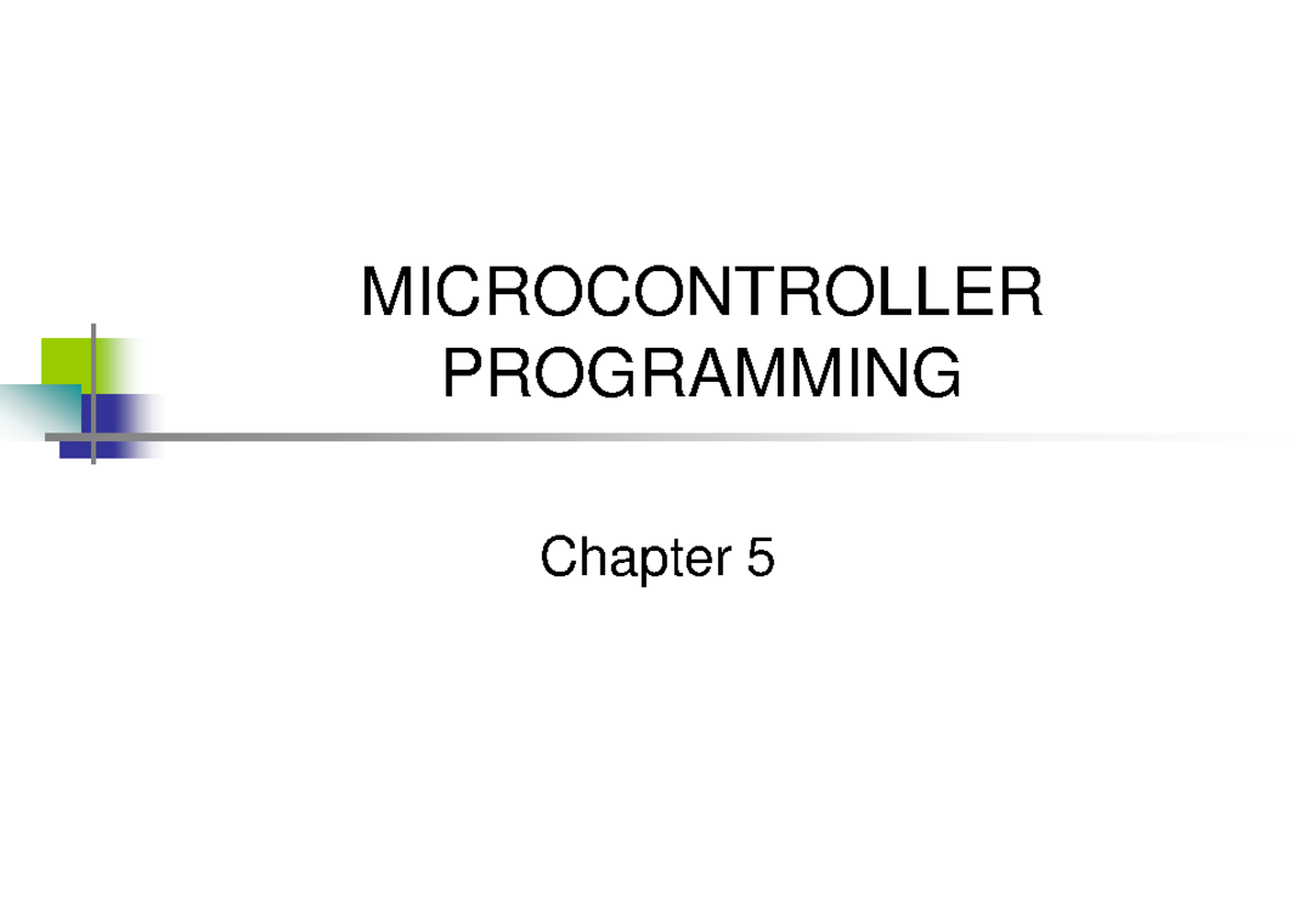 MICROCONTROLLER PROGRAMMING Chapter 5 - Studocu