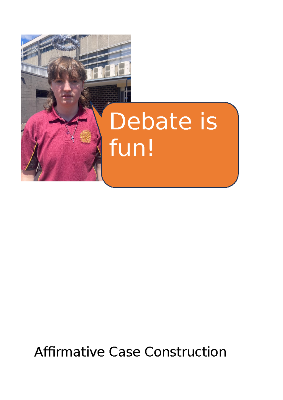 Debate Case Construction Guide: Affirmative & Negative Strategies - Studocu