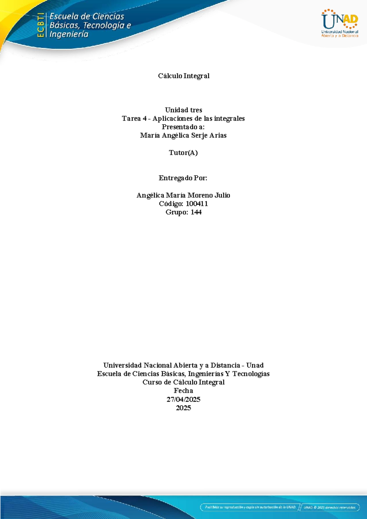 Cálculo Integral 100411 Tarea 4: Aplicaciones de Integrales - Studocu
