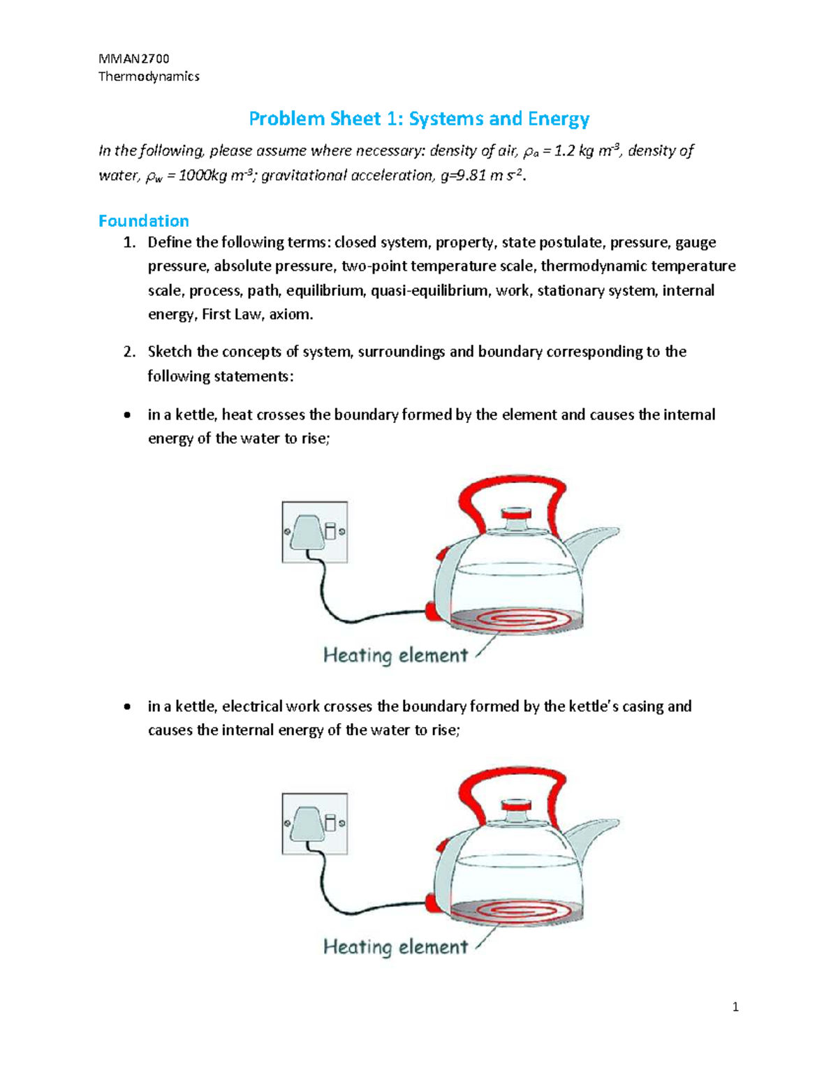 MMAN2700 Thermodynamics Problem Sheet 1: Systems & Energy Concepts ...