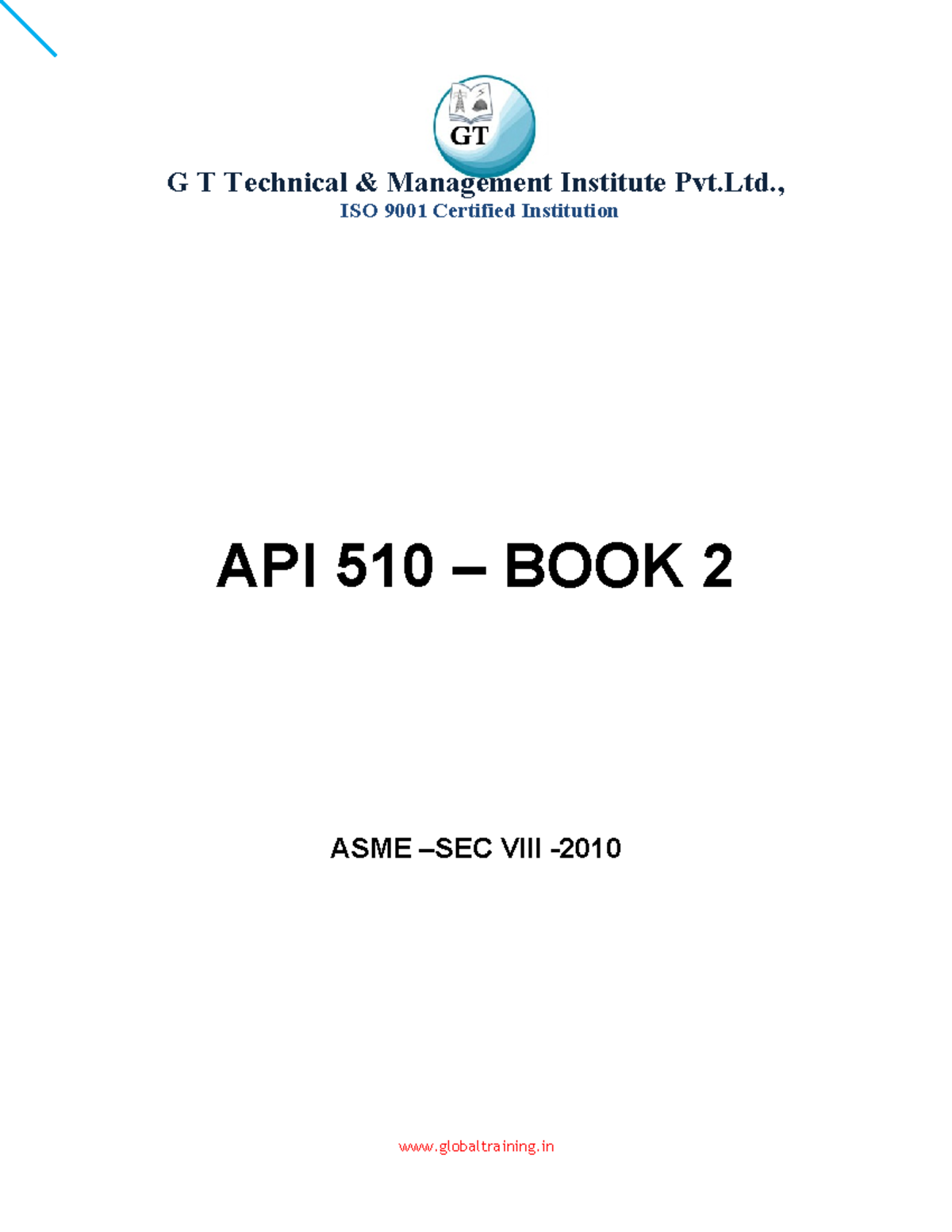 GT Technical Management Institute API 510 Important Tips and Guidelines ...