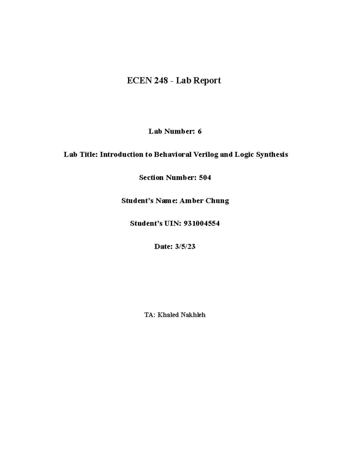 ECEN 248 - Post Lab Report 6: Behavioral Verilog & Logic Synthesis ...