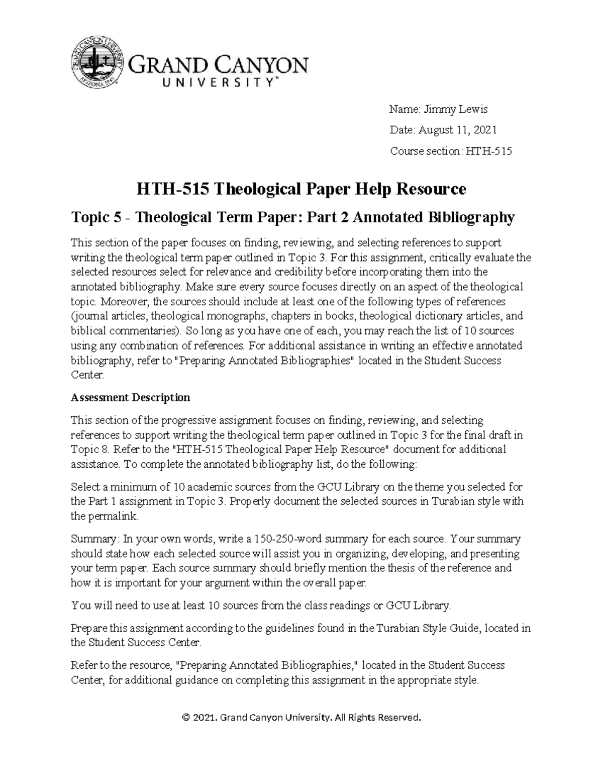 HTH-515 Topic 5-Theological Paper Annotated Bibliography - Date: August ...